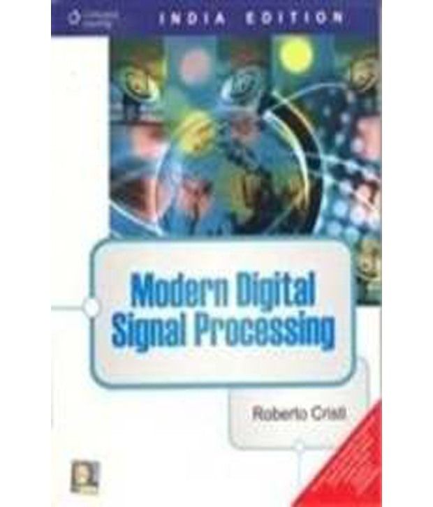 Modern Digital Signal Processing: Buy Modern Digital Signal Processing ... Modern Digital Signal Processing: Buy Modern Digital Signal Processing ...