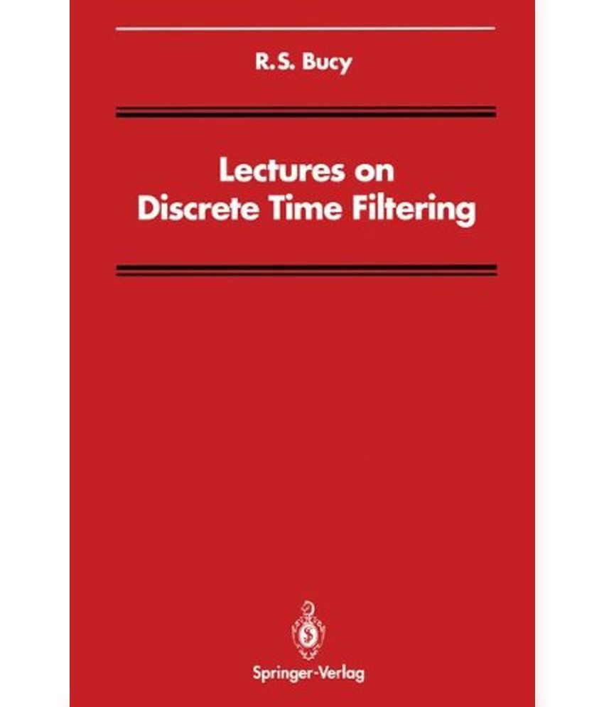 Lectures On Discrete Time Filtering Buy Lectures On Discrete Time 3440