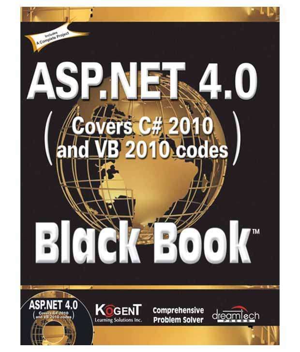 Asp.Net 4.0: Covers C# 2010 And Vb 2010 Codes, Black Book Paperback ...
