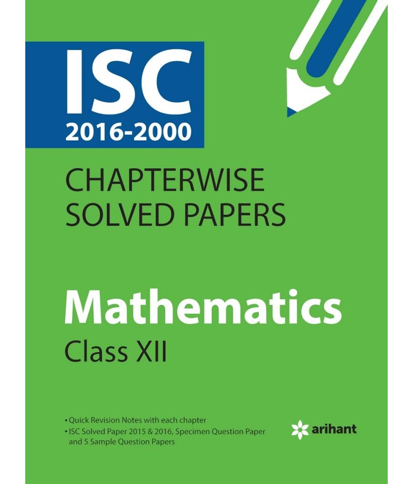 ISC Chapterwise Solved Papers Mathematics Class XII: Buy ISC ... ISC Chapterwise Solved Papers Mathematics Class XII: Buy ISC ...