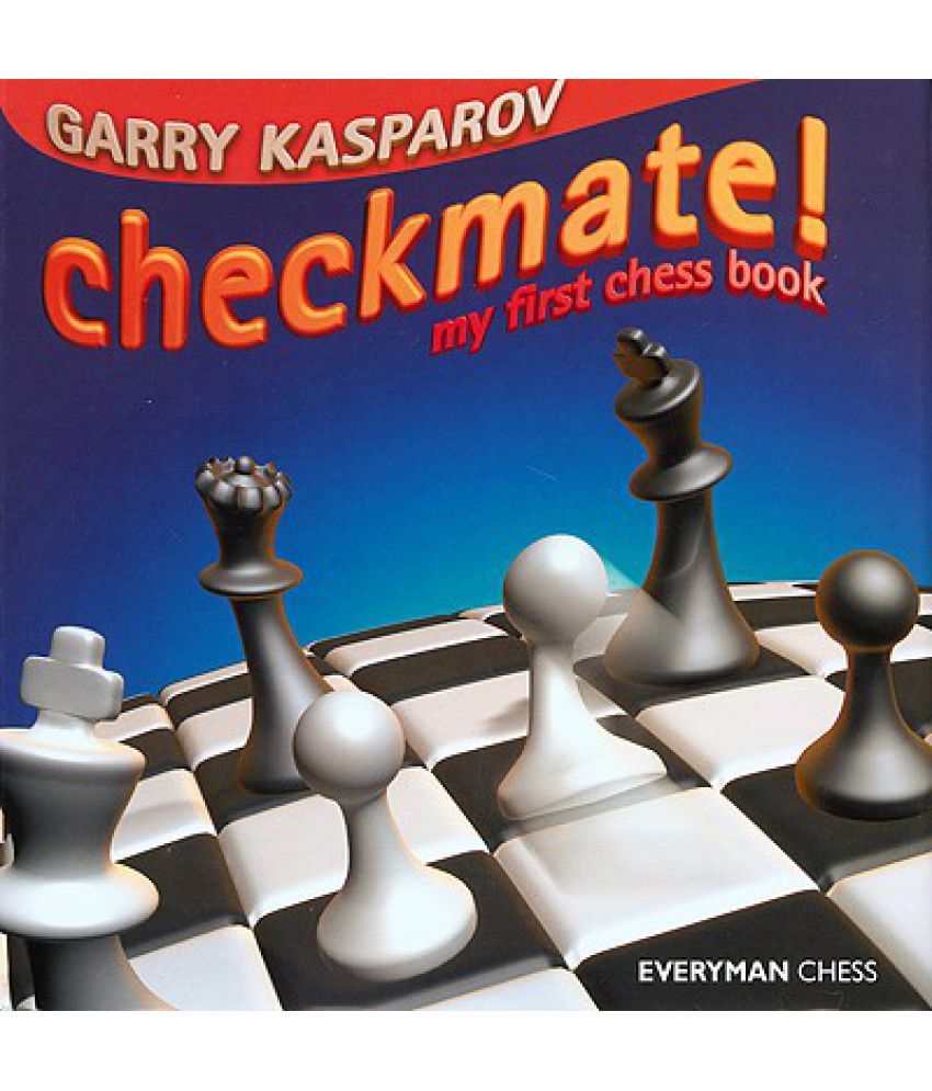 Checkmate!: My First Chess Book: Buy Checkmate!: My First Chess Book ...