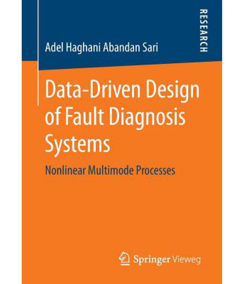 Data Driven Design Of Fault Diagnosis Systems Nonlinear Multimode Processes Buy Data Driven