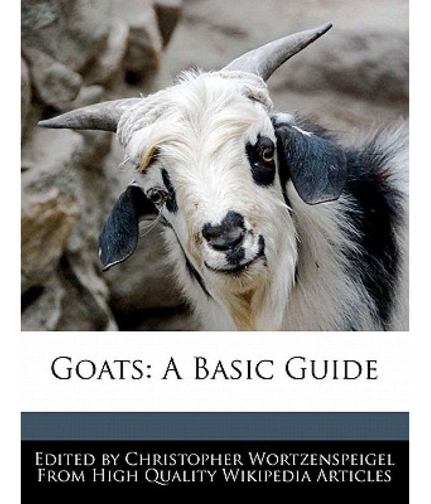 Goats: A Basic Guide: Buy Goats: A Basic Guide Online at Low Price in ...