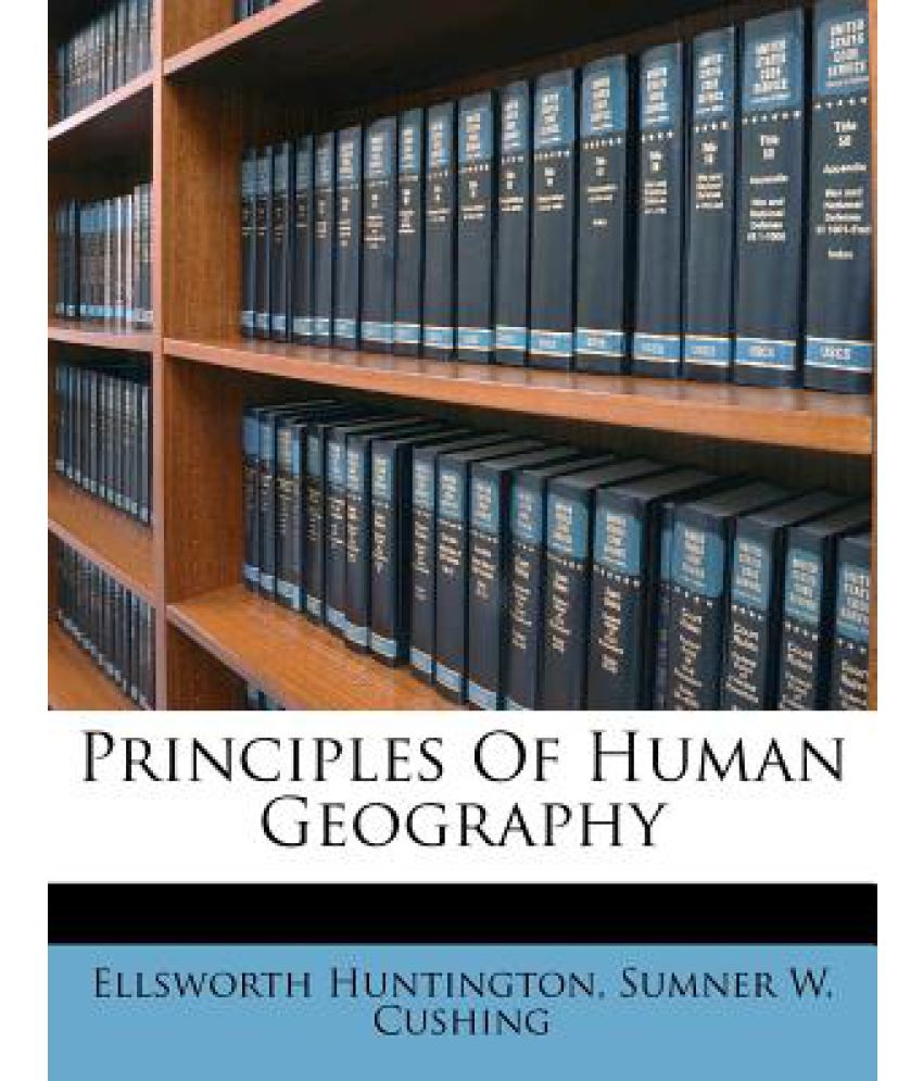 Principles Of Human Geography Buy Principles Of Human Geography Online Principles Of Human Geography Buy Principles Of Human Geography Online