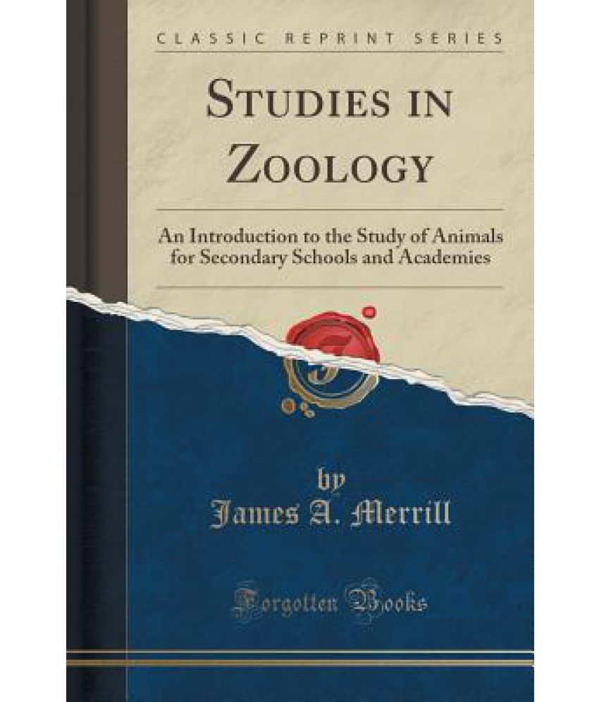 Studies in Zoology: An Introduction to the Study of Animals for ...