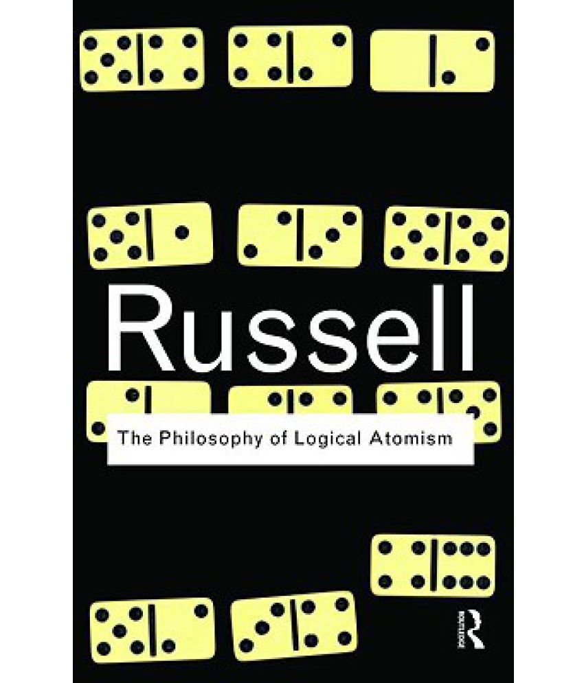 The Philosophy Of Logical Atomism Buy The Philosophy Of Logical 
