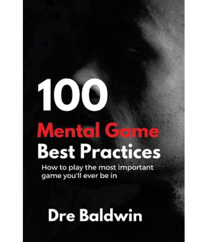100 Mental Game Best Practices: Buy 100 Mental Game Best Practices ... 100 Mental Game Best Practices: Buy 100 Mental Game Best Practices ...