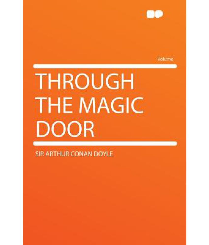 Through the Magic Door: Buy Through the Magic Door Online at Low Price ...