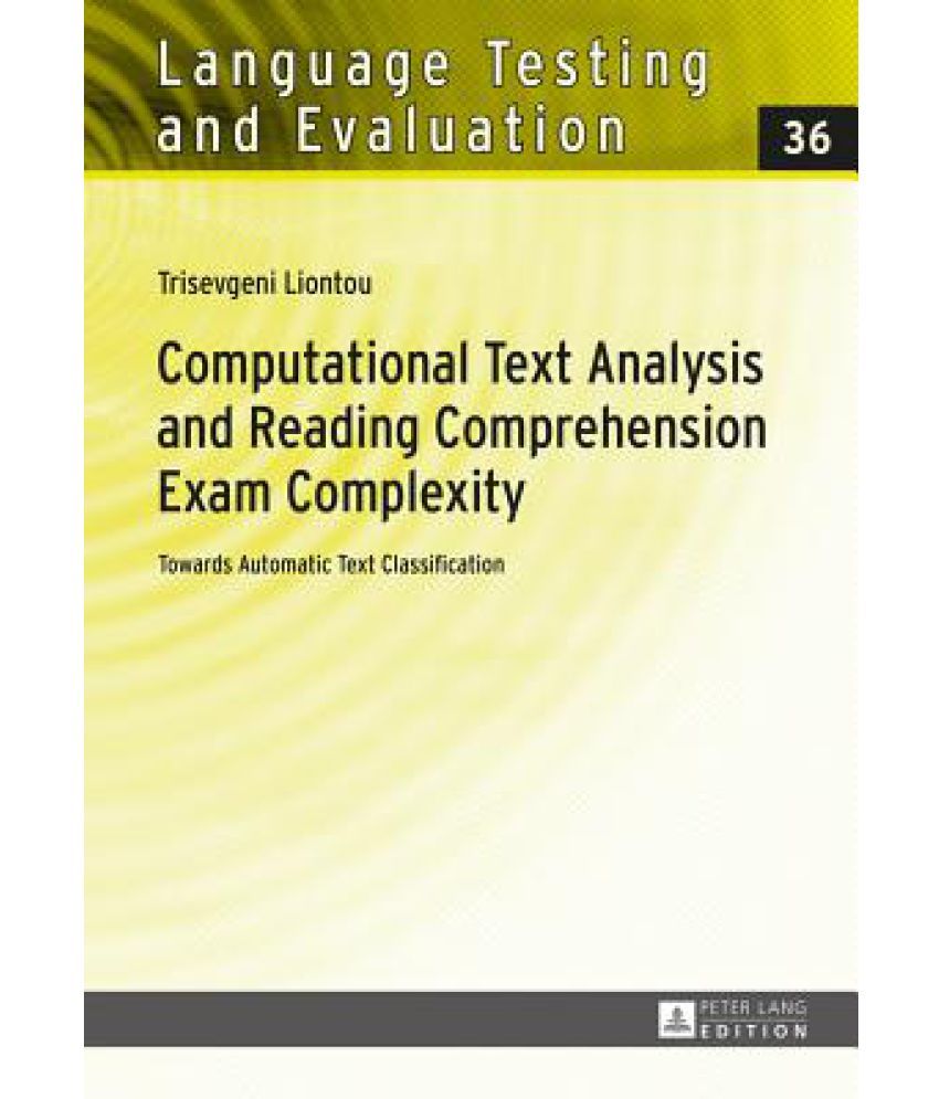 Computational Text Analysis And Reading Comprehension Exam Complexity