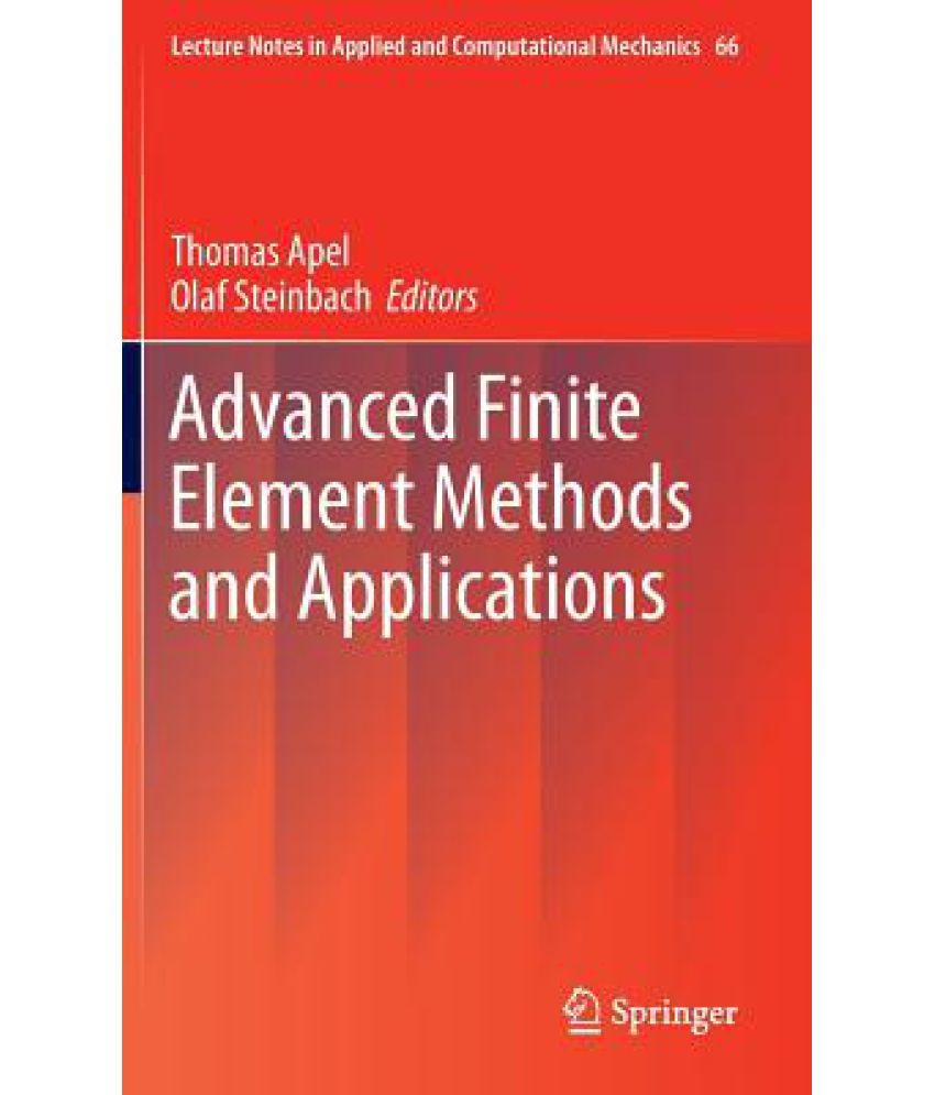 Advanced Finite Element Methods And Applications Buy Advanced Finite