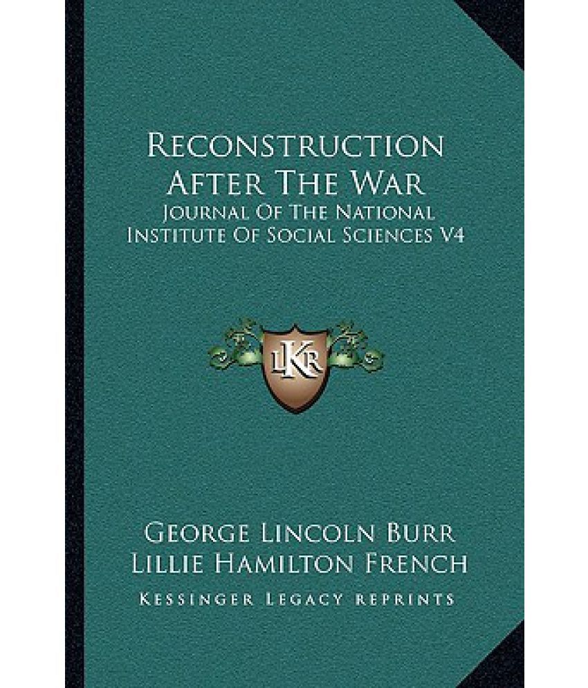 Reconstruction After the War: Journal of the National Institute of ...