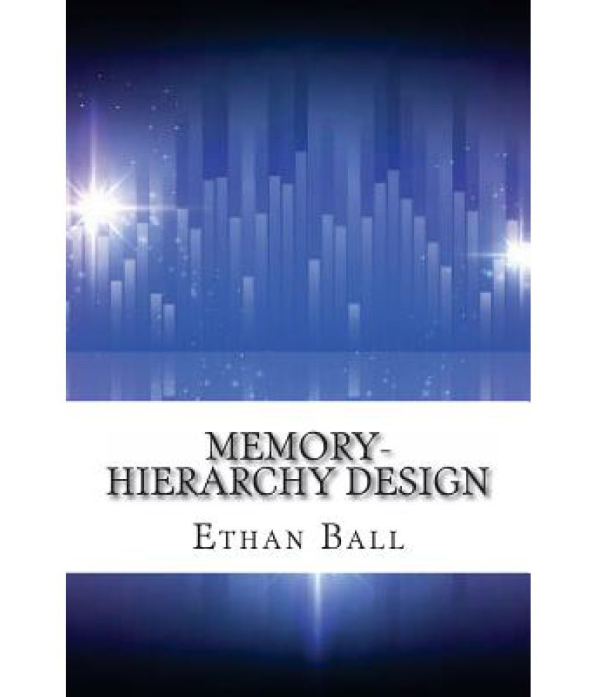 Memory-Hierarchy Design: Buy Memory-Hierarchy Design Online at Low ... Memory-Hierarchy Design: Buy Memory-Hierarchy Design Online at Low ...
