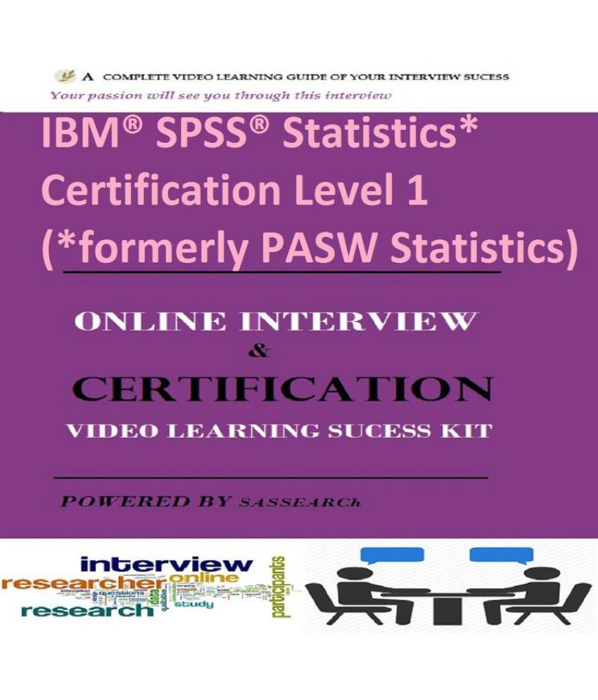 IBM SPSS Statistics Certification Level 1 formerly PASW Statistics 