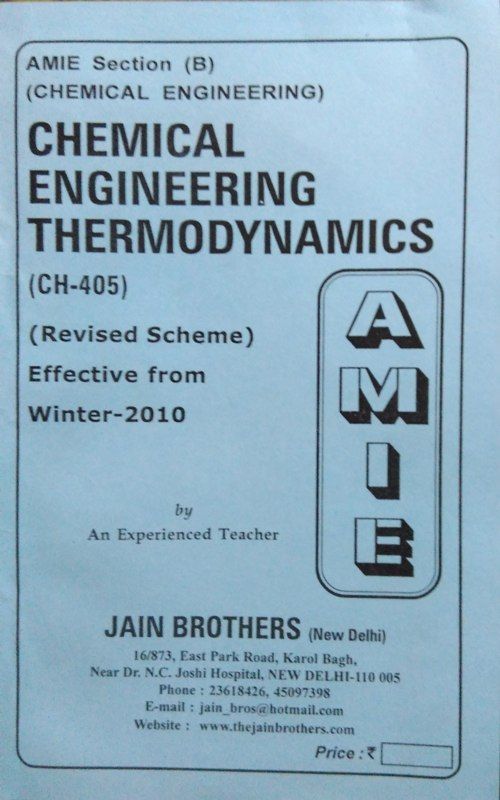 AMIE - Section (B) Chemical Engineering Thermodynamics (CH-405 ... AMIE - Section (B) Chemical Engineering Thermodynamics (CH-405 ...