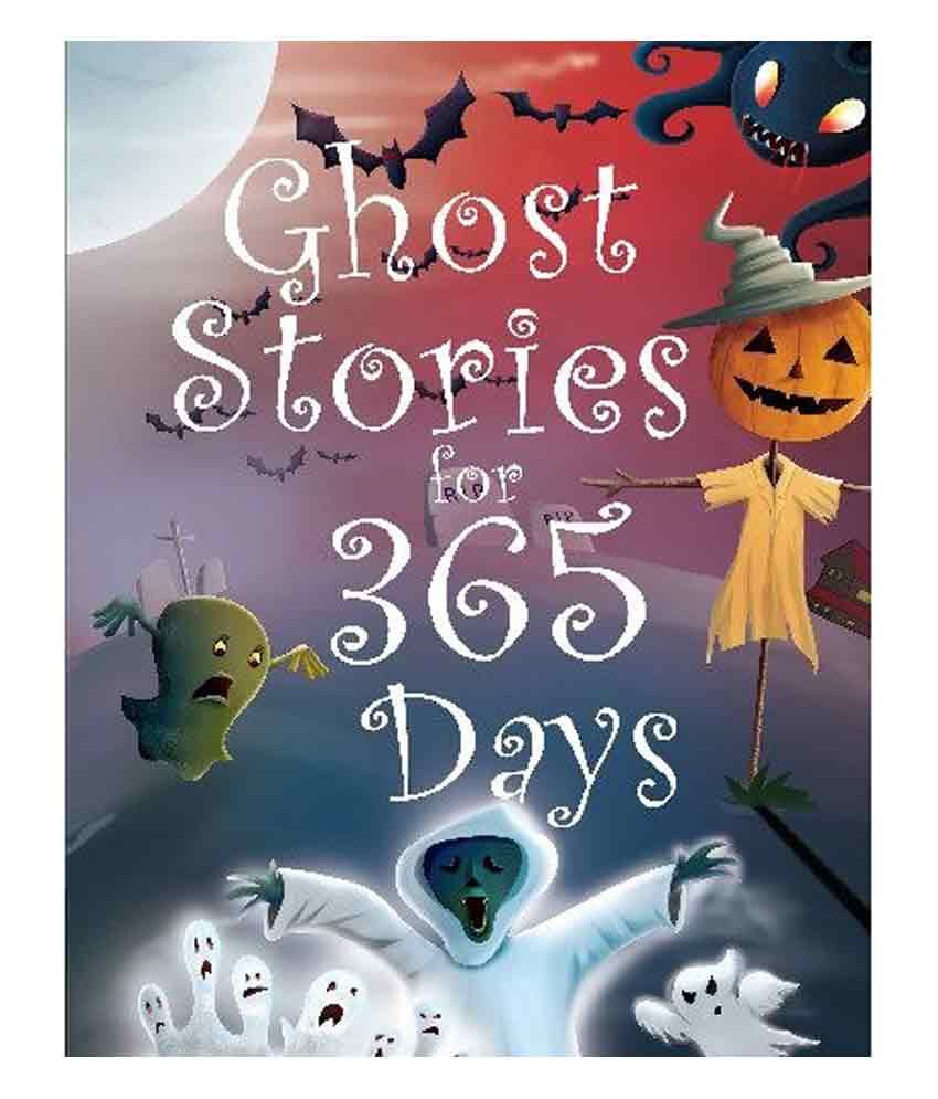 Ghost Stories For 365 Days: Buy Ghost Stories For 365 Days Online at ...