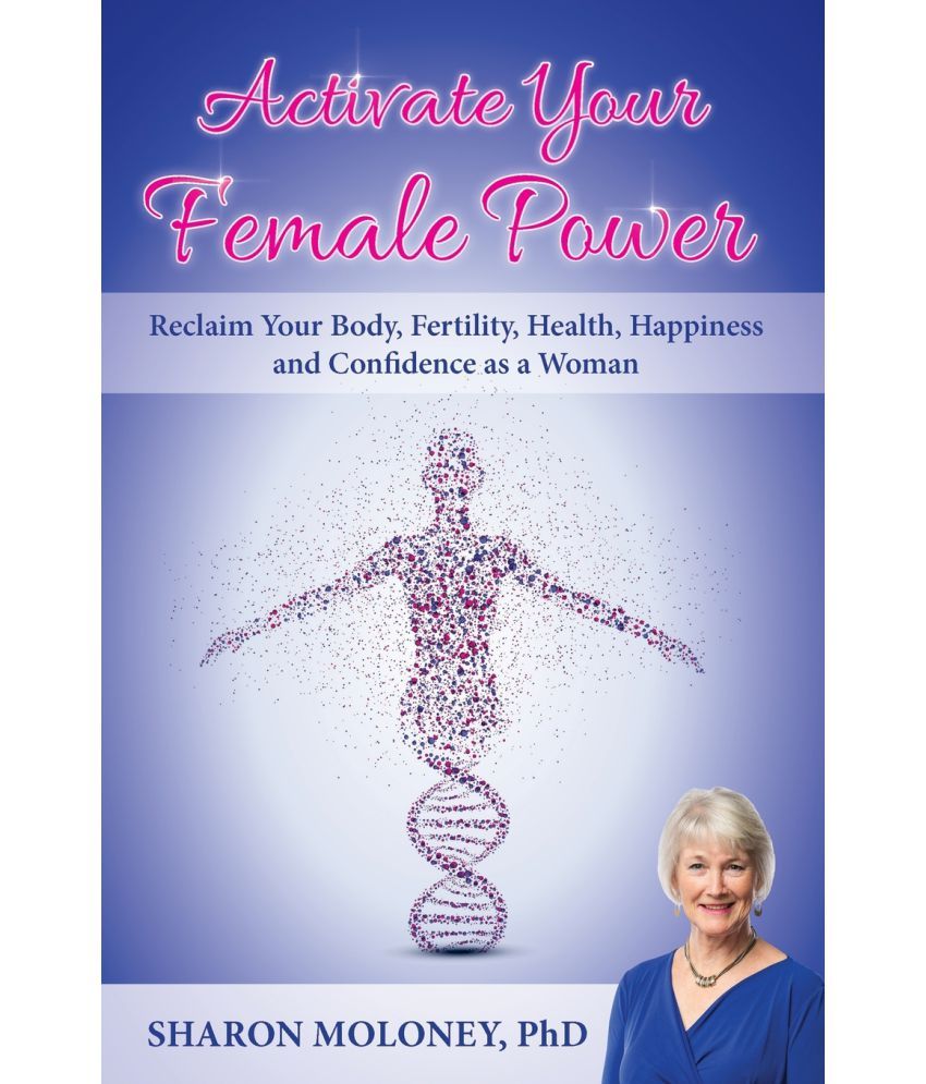 Activate Your Female Power: Buy Activate Your Female Power Online at ... Activate Your Female Power: Buy Activate Your Female Power Online at ...