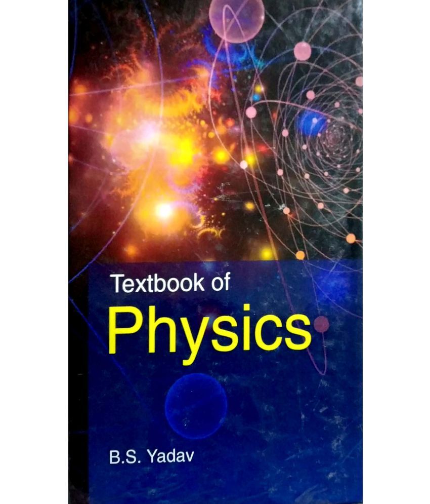 Textbook Of Physics Buy Textbook Of Physics Online At Low Price In Textbook Of Physics Buy Textbook Of Physics Online At Low Price In