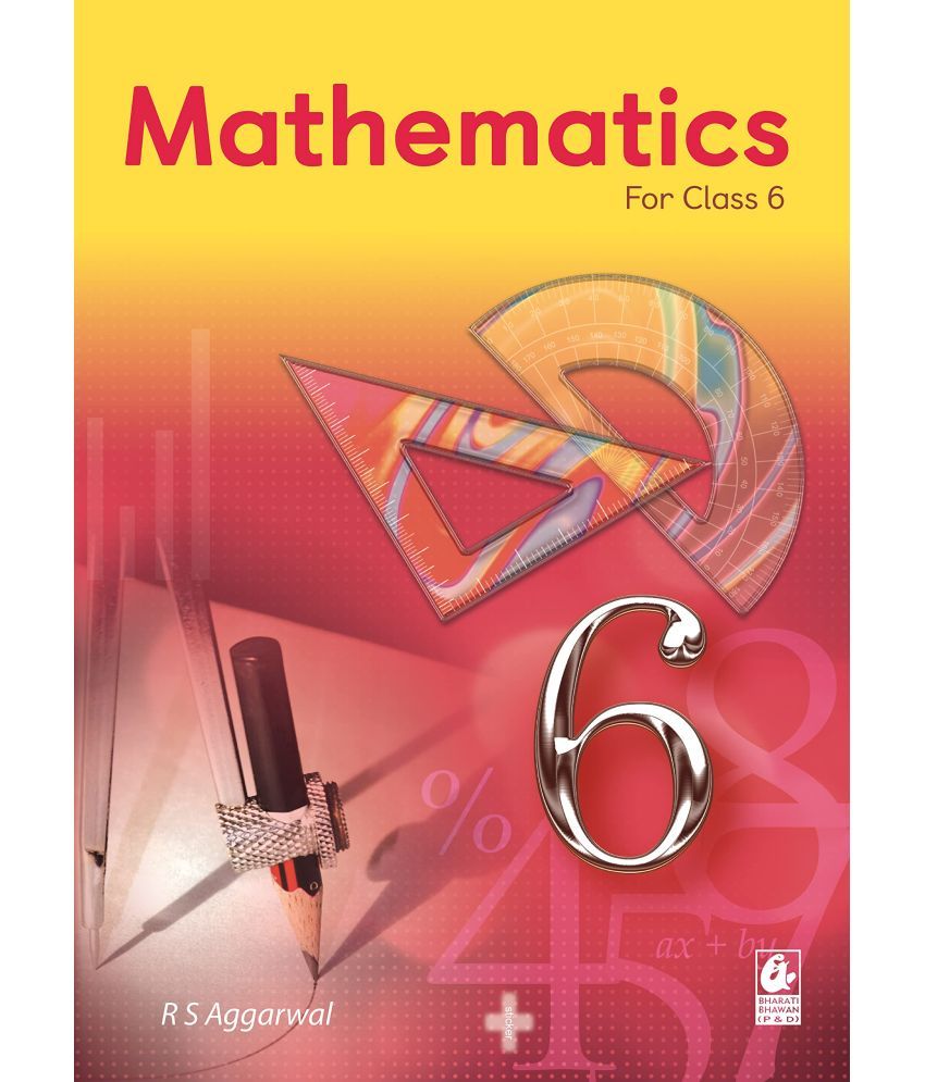 Mathematics For Class 6 CBSE By R S Aggarwal Examination 2022 2023 